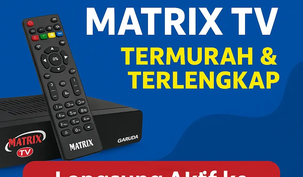 Jual Paket Mtrix TV Termurah Terlengkap dan Terpercaya
